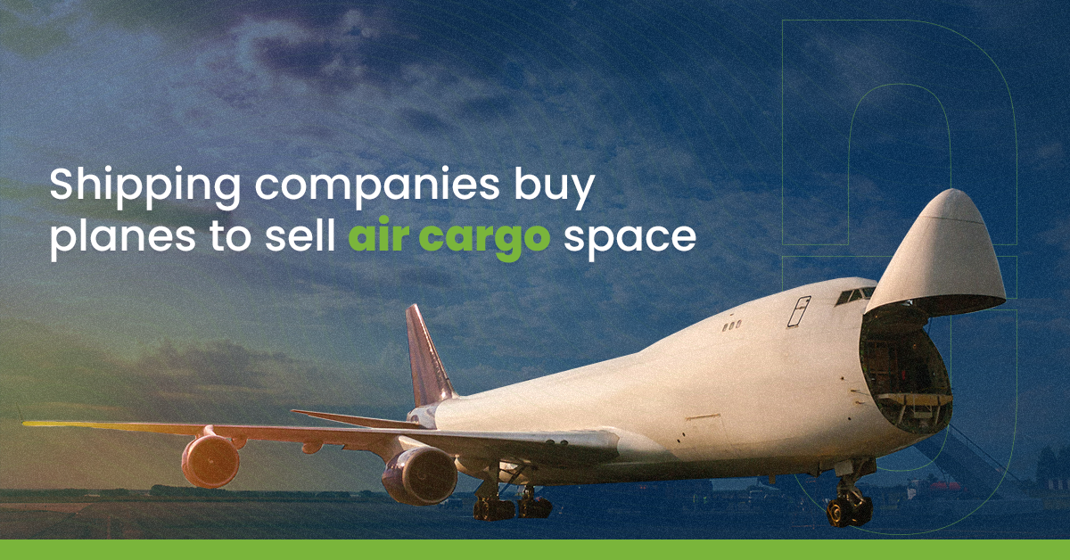 Shipping companies buy planes to sell air cargo space - Onus