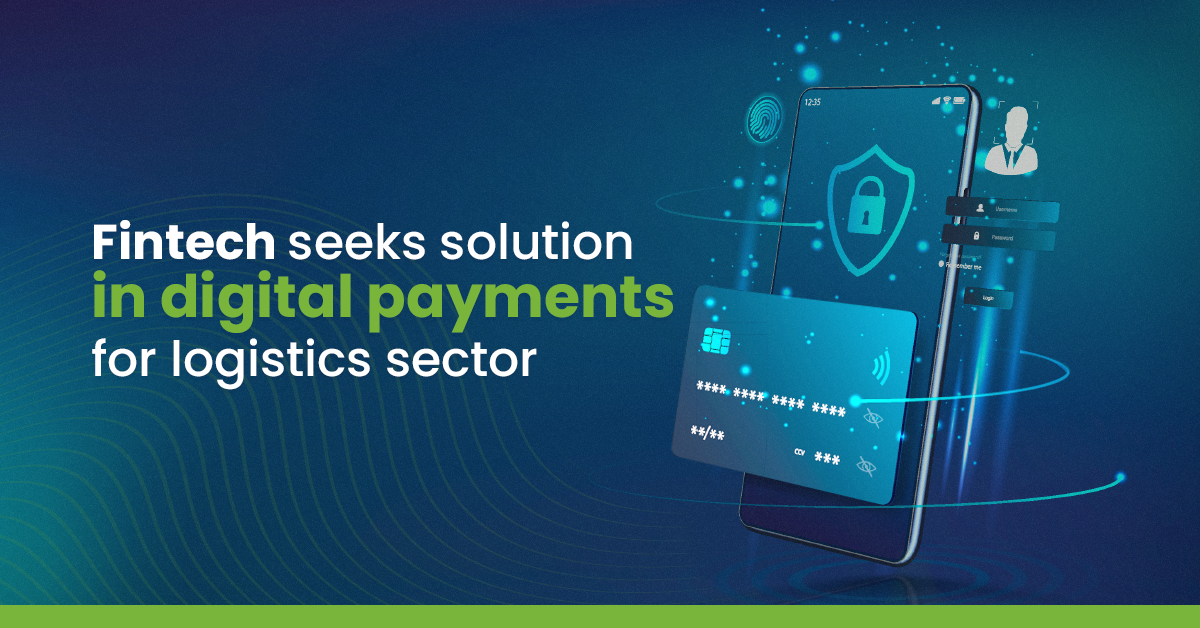 Fintech seeks solution in digital payments for logistics sector - Onus ...