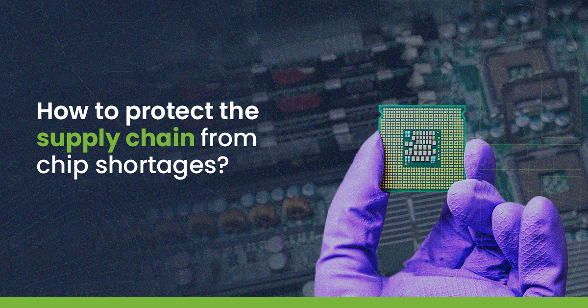 How to protect the supply chain from chip shortages? - Onus Insurance