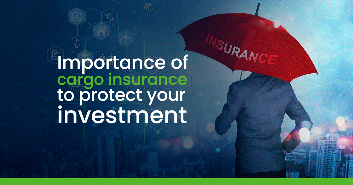 Importance of cargo insurance to protect your investment - Onus Insurance