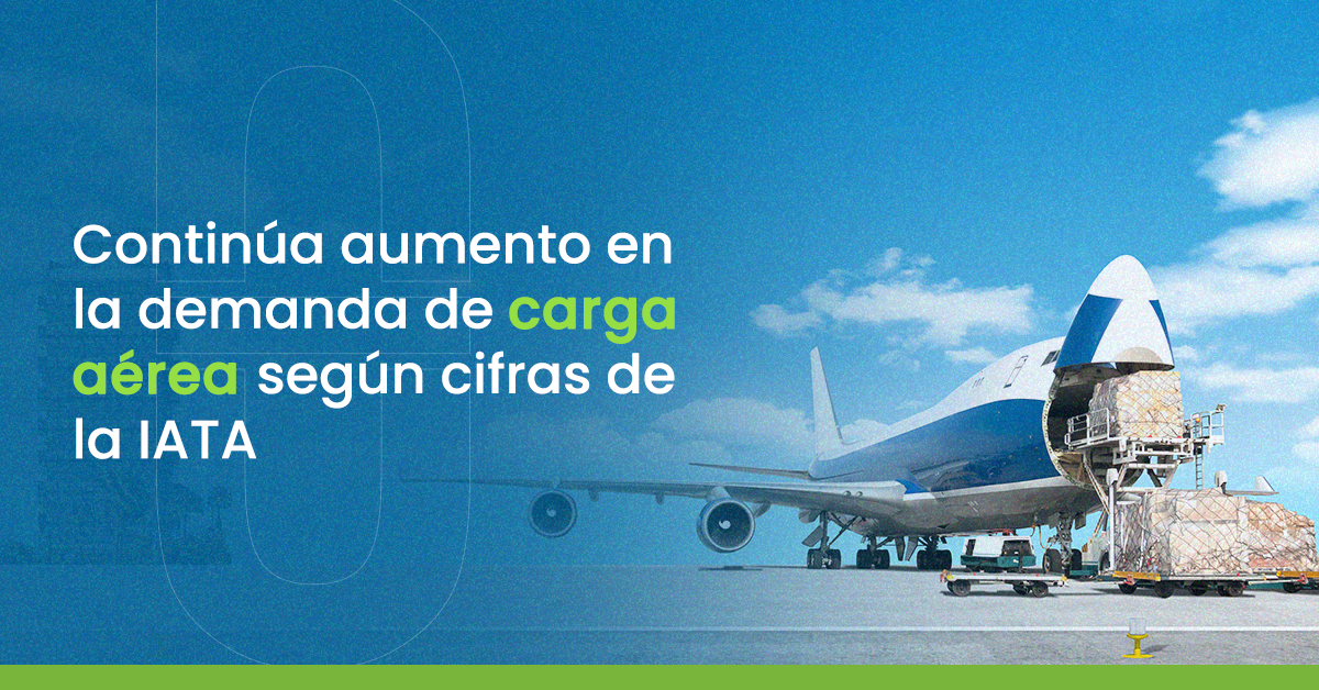 Continúa aumento en la demanda de carga aérea según cifras de la IATA ...