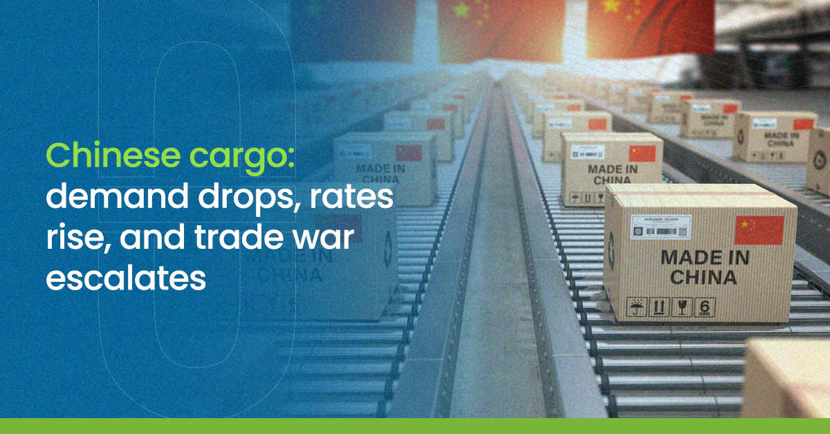 Chinese cargo: demand drops, rates rise, and trade war escalates - Onus ...