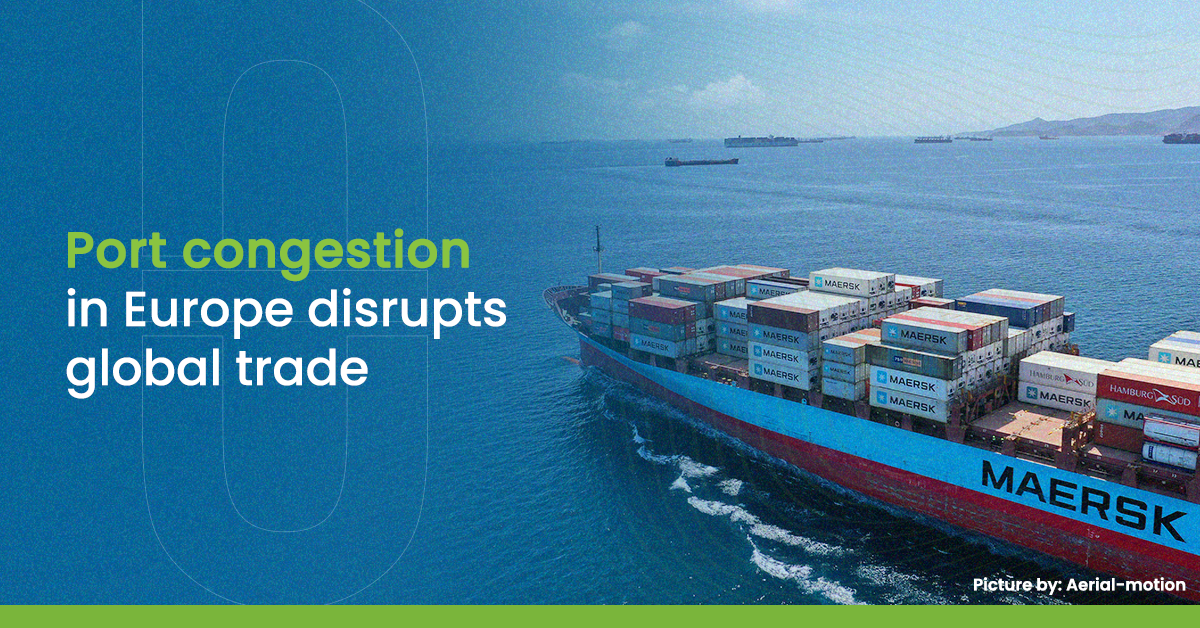 Port congestion in Europe disrupts global trade