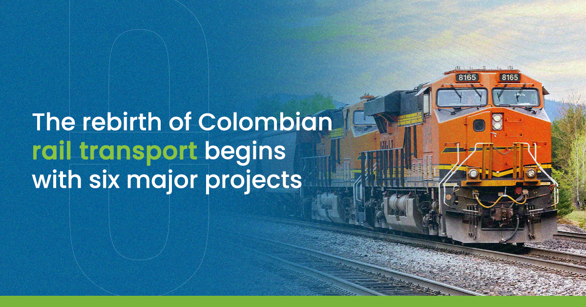 The rebirth of Colombian rail transport begins with six major projects