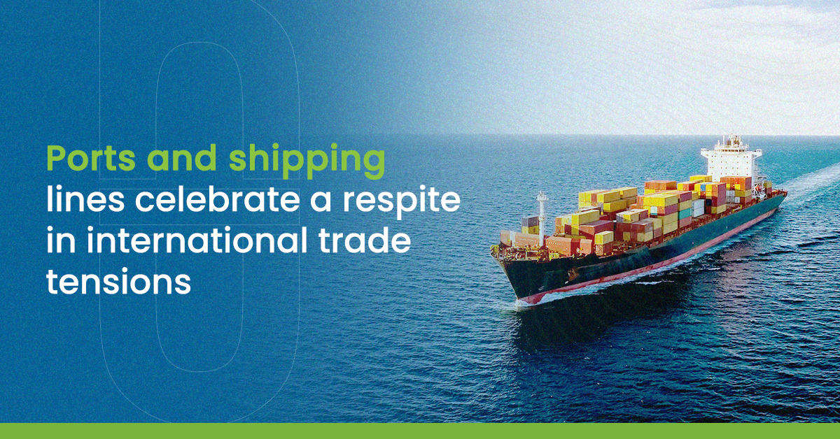 Ports and shipping lines celebrate a respite in international trade ...